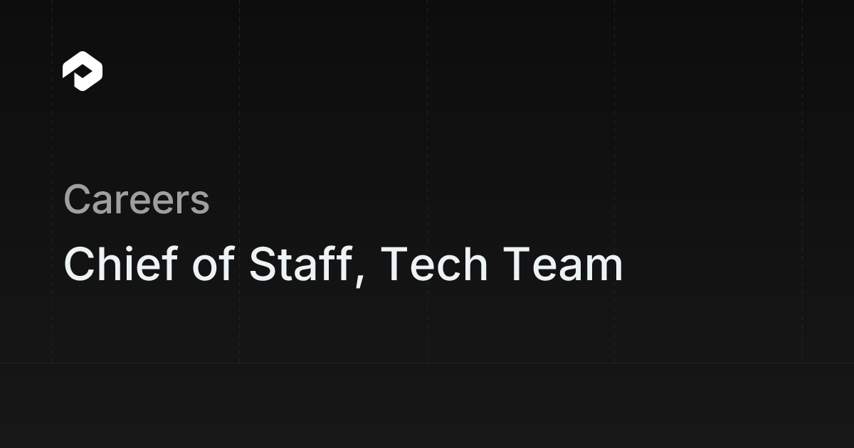 Chief of Staff, Tech Team